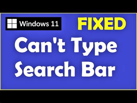 Windows 11 How To Fix Can T Type In Windows 11 Search Bar