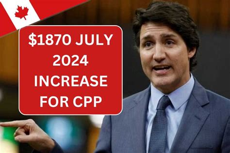 1870 July 2024 Increase For Cpp Check Who Is Eligible And Payment Date