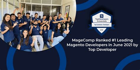 Magecomp Ranked 1 In Top Magento Development Companies In June 2021