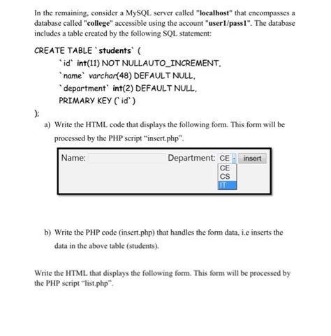 Solved B Write The PHP Code Insert Php That Handles The Chegg