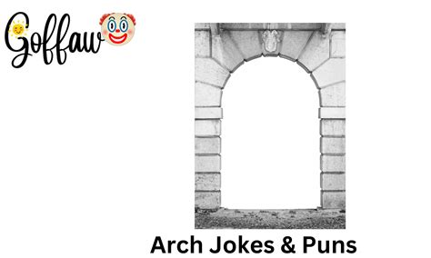 180 Arch Jokes Thatll Make You Laugh Out Loud 😂 For 2025