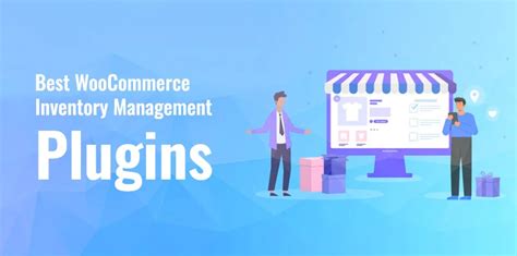 7 Best Woocommerce Inventory Management Plugins In 2025