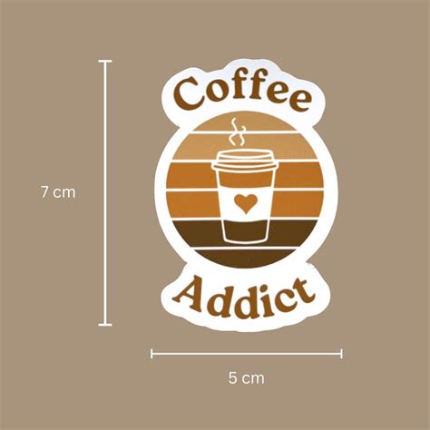 Coffee Addict Sticker Retro Brown Coffee Cup Vinyl Decal Etsy