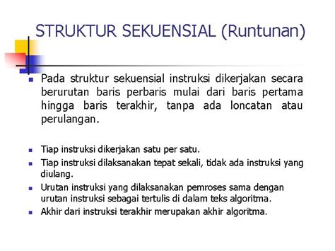 Struktur Dasar Algoritma 1 2 3 Struktur Sekuensial