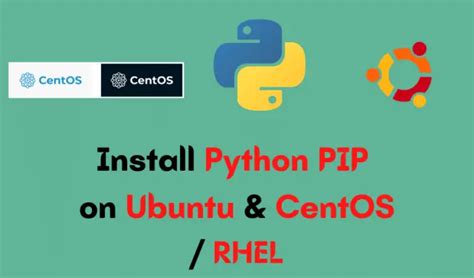 Install Python PIP On Ubuntu CentOS RHEL LinuxTechLab