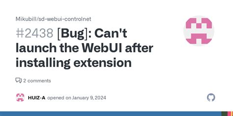 Bug Cant Launch The Webui After Installing Extension · Issue 2438
