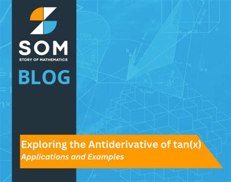 Exploring The Antiderivative Of Tan X Applications And Examples