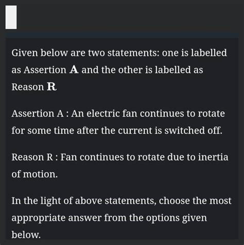 Given Below Are Two Statements One Is Labelled As Assertion A And The Ot