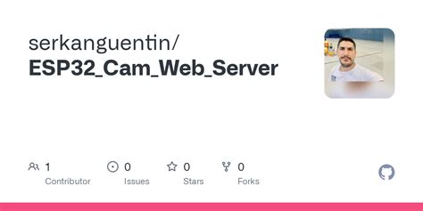 GitHub Serkanguentin ESP CAM WEB Server