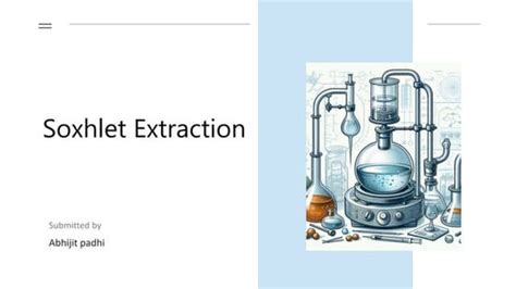 Soxhlet Extraction Pptx