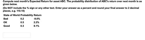 Solved Compute Next Months Expected Return For Asset Abc