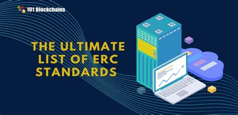 The Ultimate List Of ERC Standards You Need To Know
