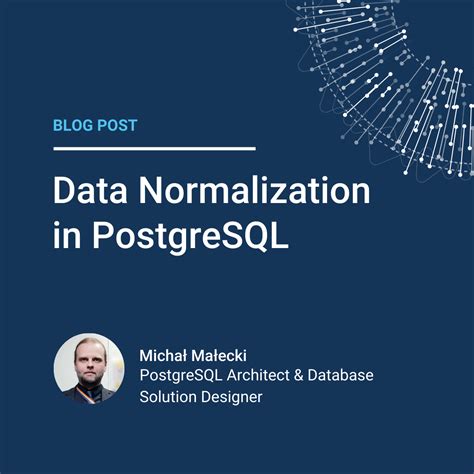 Data Normalization In Postgresql Explained