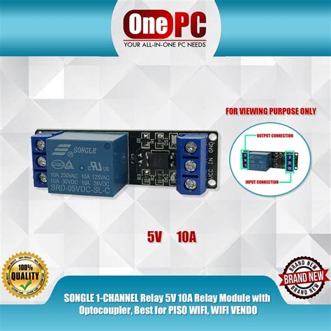 SONGLE CHANNEL Relay V A Relay Module With Optocoupler Best For PISO WIFI WIFI VENDO