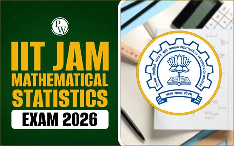 Iit Jam Mathematical Statistics Exam 2026 Eligibility Syllabus Exam