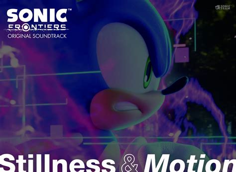Sonic Frontiers Official Soundtrack Revealed Stillness Motion