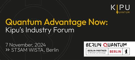 Kipu Quantum On Linkedin Quantum Advantage Now Kipus Industry Forum We Are Pleased To Announce