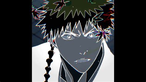 Bleach Edit YouTube