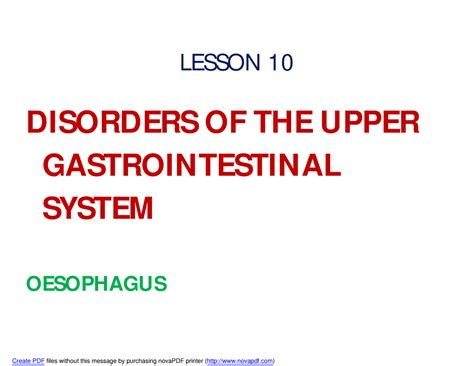 Lesson Disorders Of Upper Git LESSON DISORDERS OF THE UPPER GASTROINTESTINAL SYSTEM