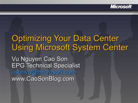 Data Center Optimization With Microsoft System Center Son Vu Ppt