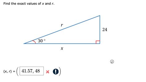 Solved Find The Exact Values Of X And R Chegg Com