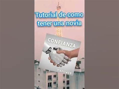 Tutorial De Como Tener Una Novia1 Youtube