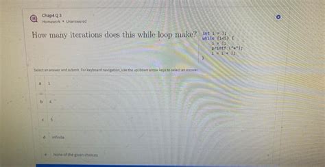 Solved How Many Iterations Does This While Loop Make Int