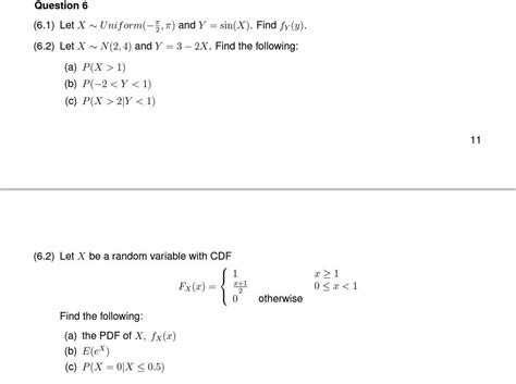 Solved Question Let X Uniform T And Y Sin X Chegg Com
