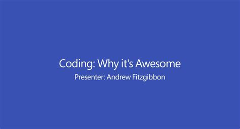 Think Computer Science 2014 Coding Why It S Awesome Microsoft Research