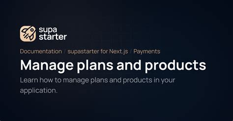 Manage Plans And Products Nextjs Documentation Supastarter Saas Starter Kit For Nextjs