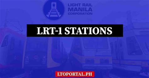 List Of LRT Stations Guide LTO Portal PH