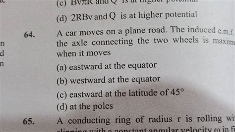 A Car Moves On A Plane Road The Induced E M F The Axle Connecting The T