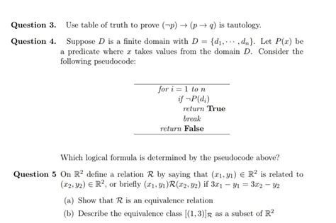Solved Question 3 Use Table Of Truth To Prove ¬p → P→q Is