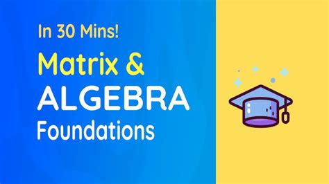 Understanding Matrix Algebra Youtube