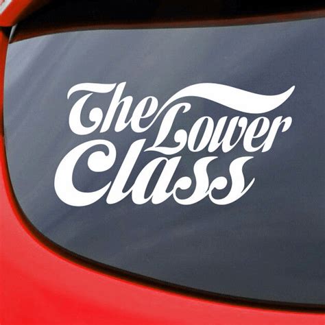 The Lower Class Sticker Decal Vinyl Window Bumper Vw Ubuy India