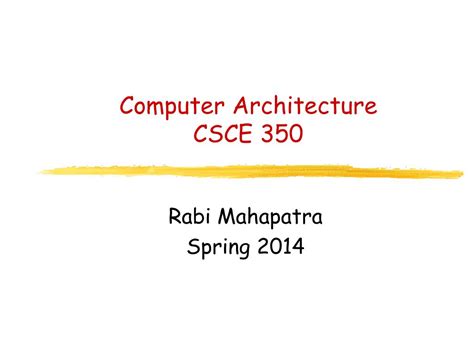 Ppt Computer Architecture Csce 350 Powerpoint Presentation Free