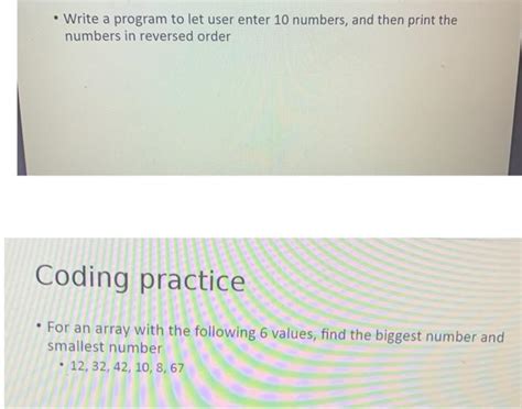 Solved • Write A Program To Let User Enter 10 Numbers And