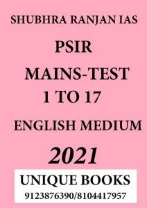 Shubhra Ranjan Psir Mains Test Series 2021 With Solutions 917 Tests