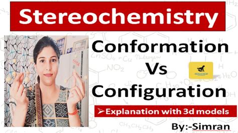 Conformation Vs Configurationexplanation With 3d Models