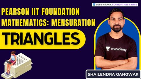 Pearson Iit Foundation Mathematics I Mensuration Triangles Maths Shailendra Gangwar Youtube