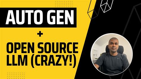 Autogen Open Source Llms Unbelievable Step By Step Tutorial You Can