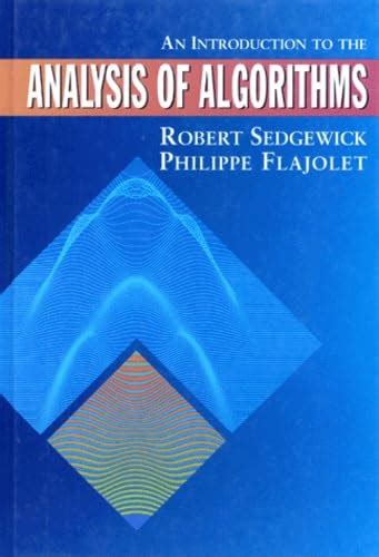An Introduction To The Analysis Of Algorithms Sedgewick Robert Flajolet Philippe