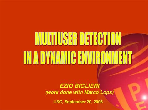 Ppt Multiuser Detection In A Dynamic Environment Powerpoint Presentation Id5668982