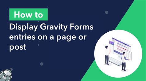 how to display gravity forms entries on a page or post gravitykit