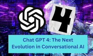 Chat GPT 4 The Next Evolution In Conversational AI StrategyBD Blogspot Com