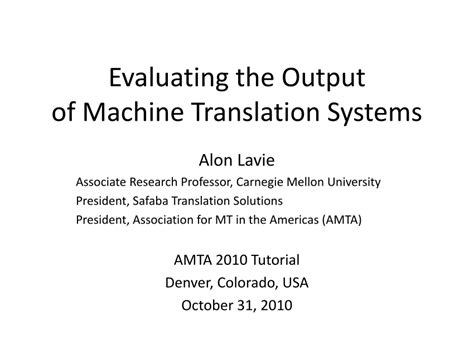 Pdf Evaluating The Output Of Machine Translation Systems