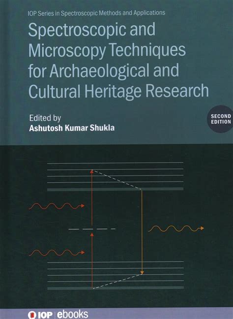 Buy Spectroscopic And Microscopy Techniques For Archaeological And