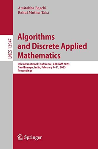 Algorithms And Discrete Applied Mathematics 9th International