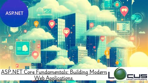 Aspnet Core Fundamentals Training Locus It Academyindia