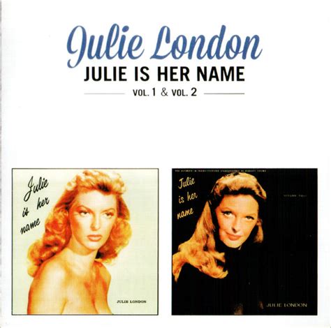 Julie London Julie Is Her Name Vol 1 And Vol 2 2019 Cd Discogs